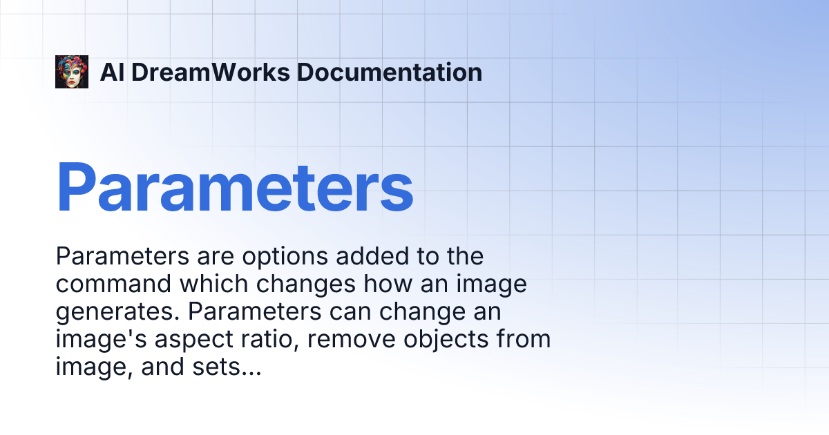 Parameters | AI DreamWorks Documentation