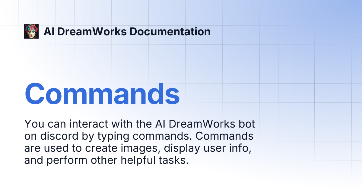 Commands | AI DreamWorks Documentation